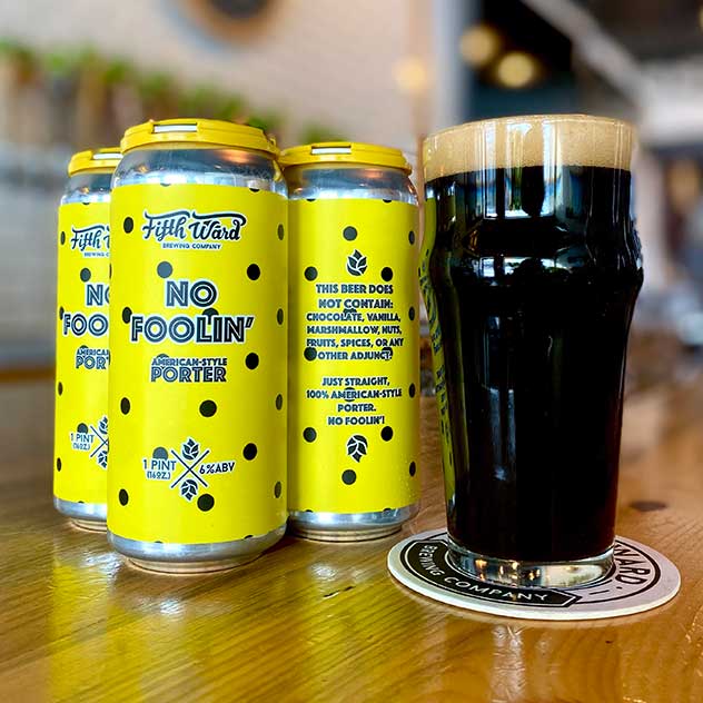No Foolin’ - Fifth Ward Brewing